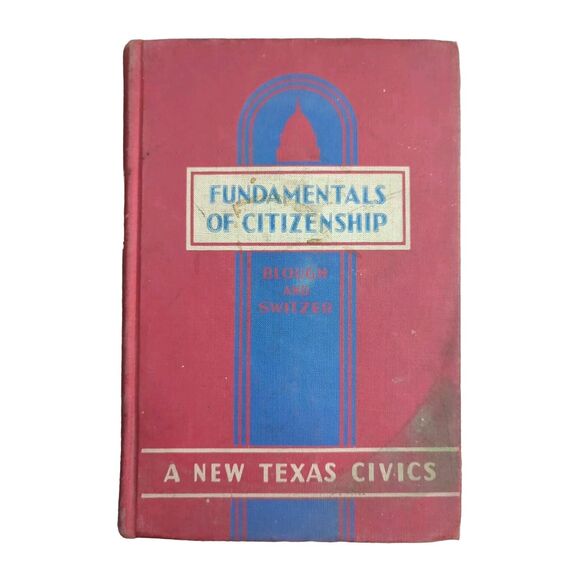 Accents | Vintage 1954 Fundamentals Of Citizenship A New Texas Civics ...